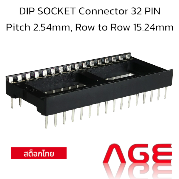 DIP SOCKET Connector 32 PIN Pitch 2.54mm, Row to Row 15.24mm - AgeBkk จำหน่ายและนำเข้า Arduino ...