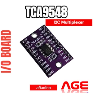 PCA9548A , TCA9548A I2C Multiplexer โมดูลมัลติเพล็กซ์แบบ I2C แบบบัดกรีคอนเน็กเตอร์ - AgeBkk ...