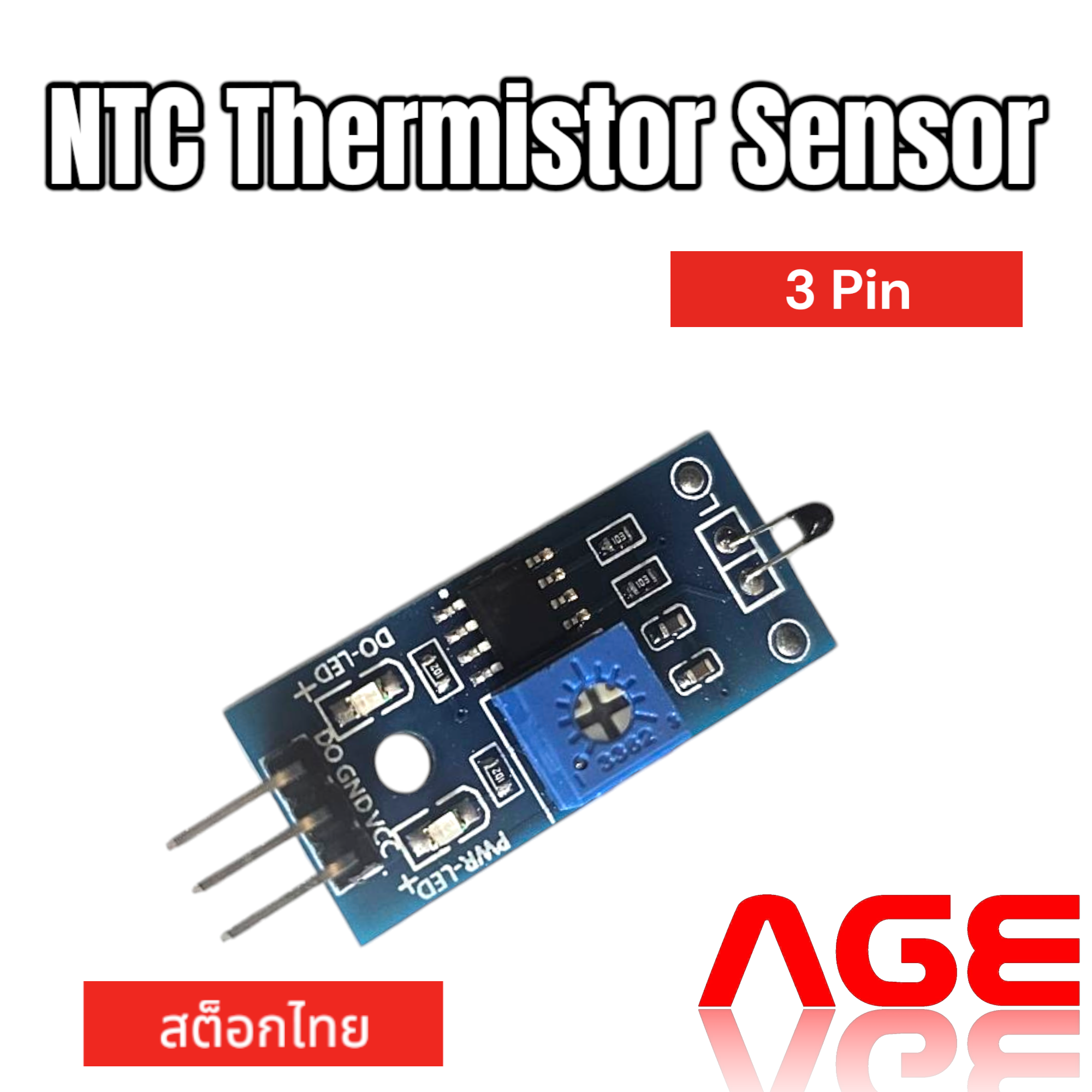 เซนเซอร์อุณหภูมิ NTC Thermistor Sensor Module 3 PIN - AgeBkk จำหน่ายและนำเข้า Arduino Board ...